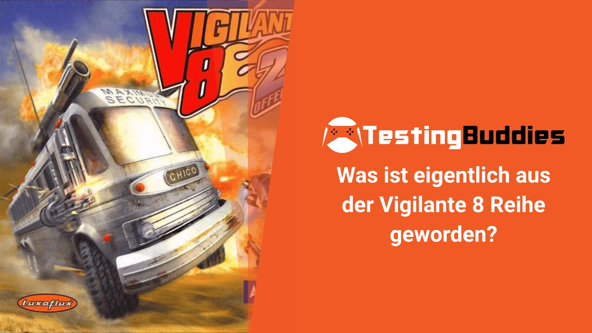 Was ist eigentlich aus der Vigilante 8-Serie geworden? - TestingBuddies